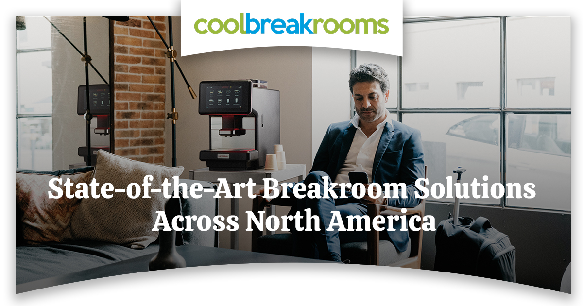 We Work Where You Do | Coolbreakrooms